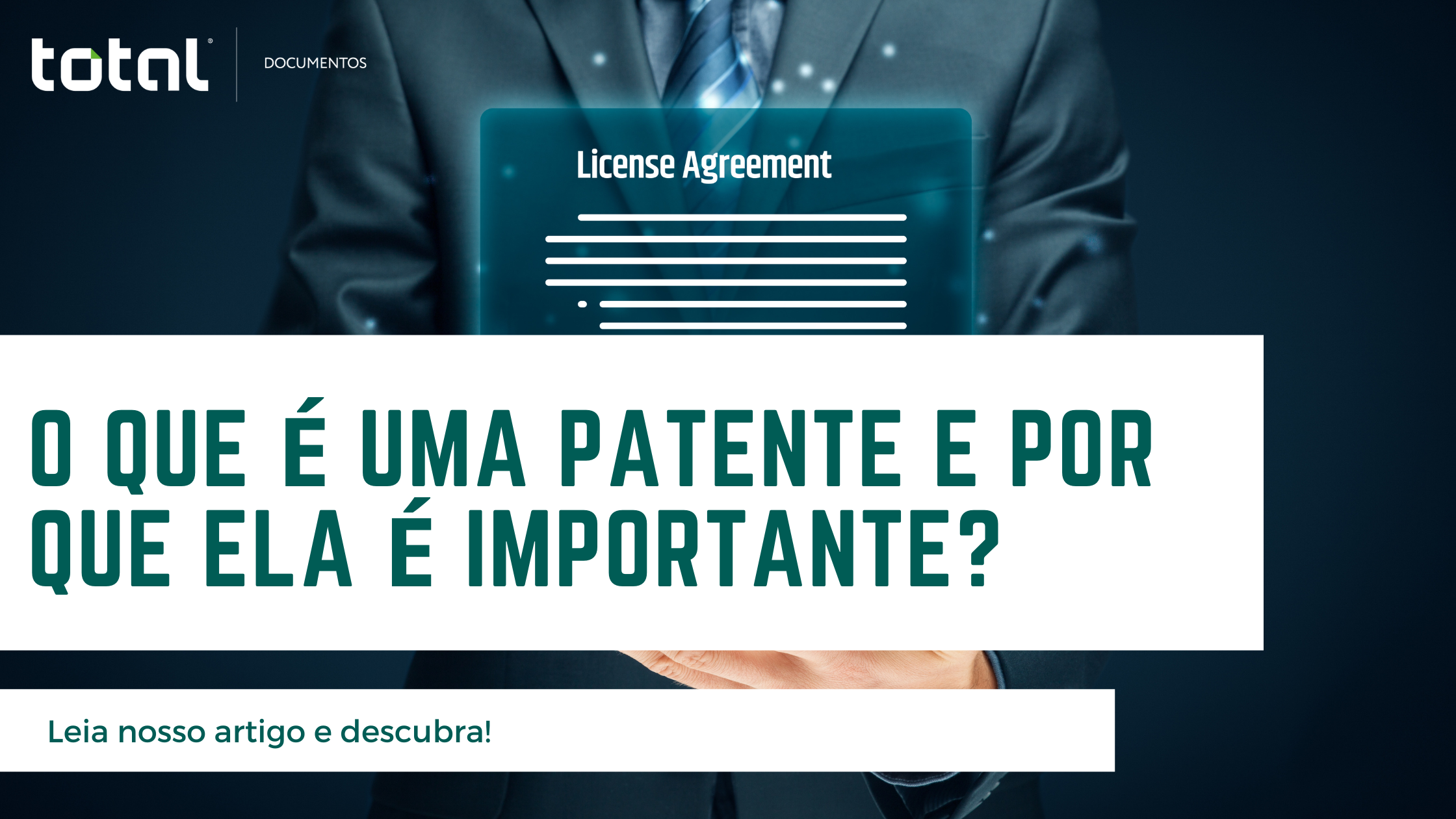 O que é uma patente e por que ela é importante? - Total Documentos